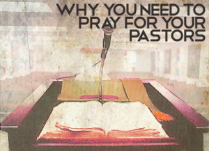 Why you need to pray desperately for your pastor(s) « Blue Letter Bible ...
