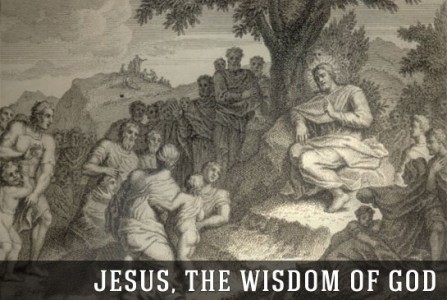 Jesus, the Wisdom of God « Blue Letter Bible Blogs Main landing site